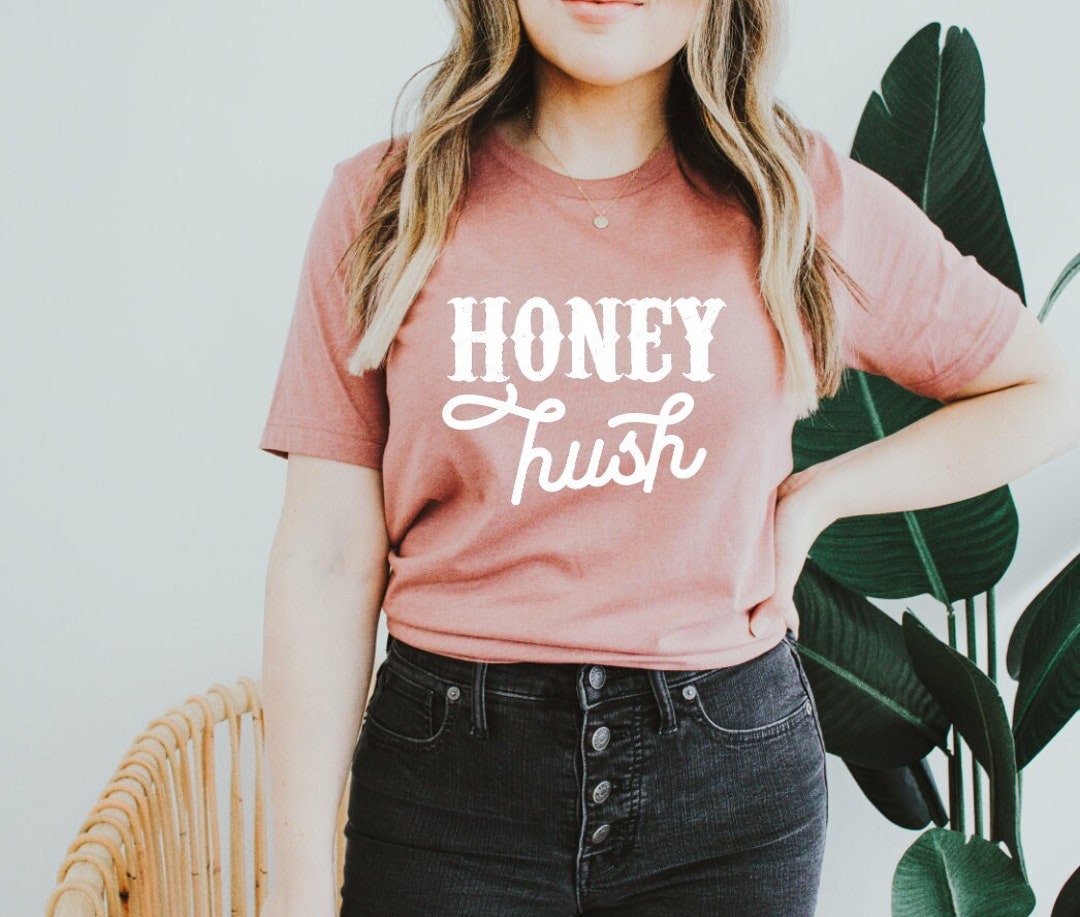 Honey Hush Svg, Country Svg , Cowgirl Svg, Cowboy Svg, Country Svg Svg ...