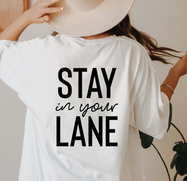 Stay in Your Lane Svg, Cut Files Cut Files, Design, Cut Files Svg, Eps ...