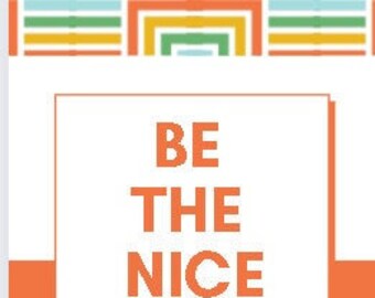 Be the Nice Kid Digital Download, Classroom Wall Art, Teacher Posters ...
