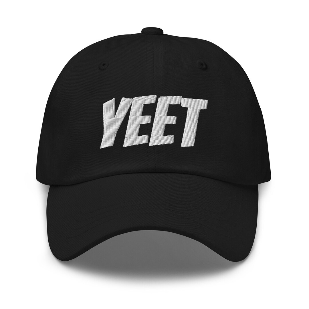 Yeet Hat, Excited Yeeting, Embroidered Hat, Baseball Cap, Baseball Hat ...