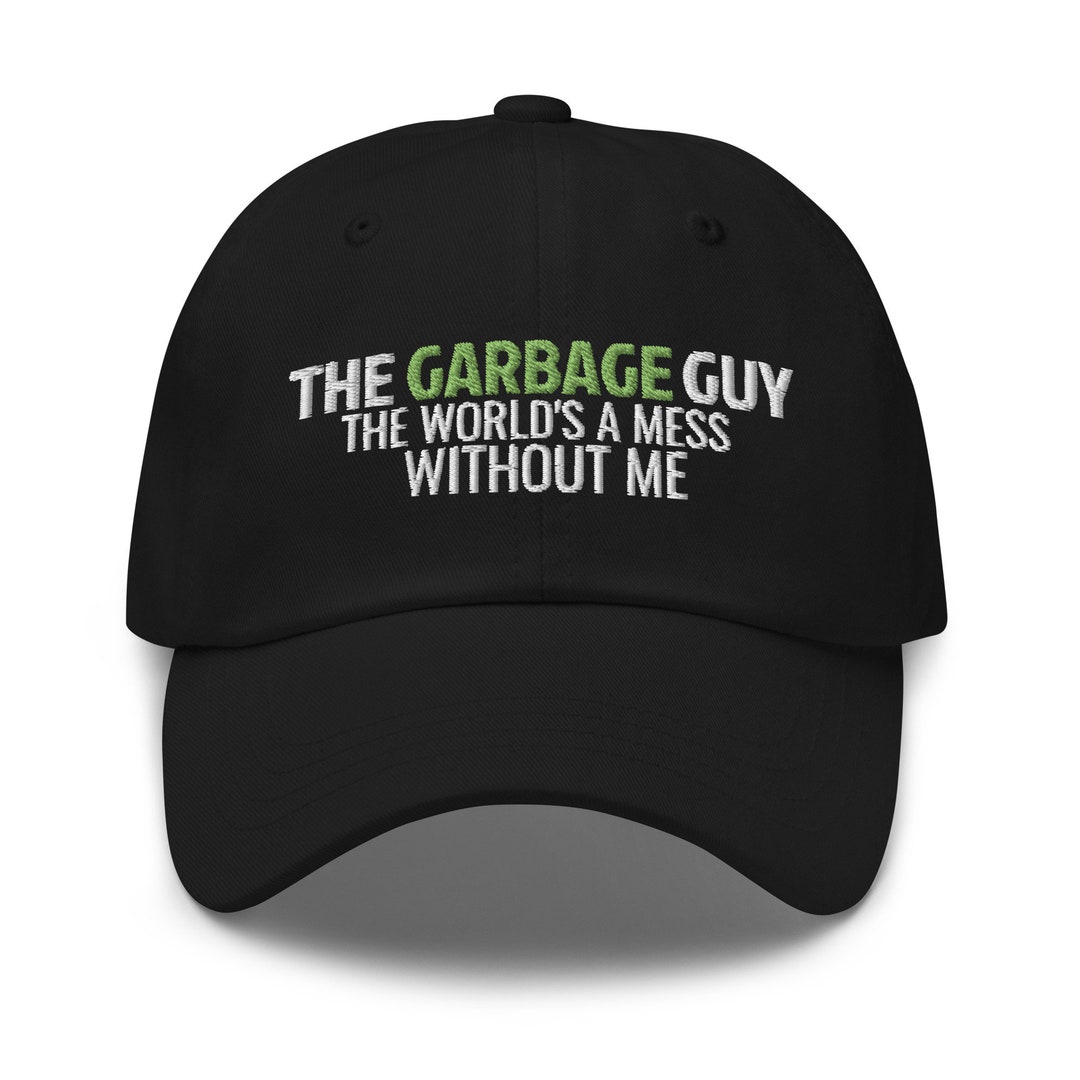 The Garbage Guy Hat, Garbage Collector, Garbage Truck, Embroidered Hat ...