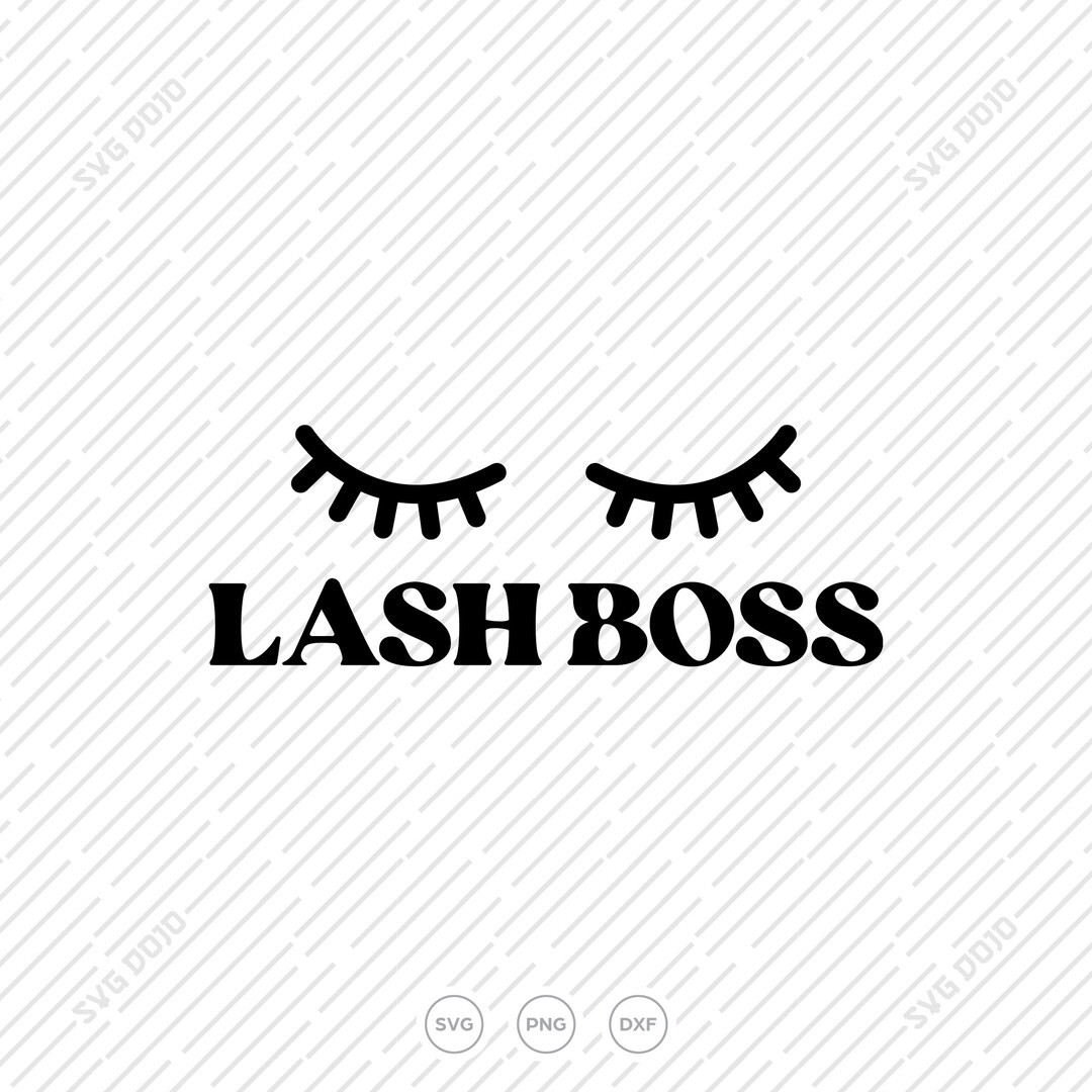 Lash Boss SVG, Lash Boss Tshirt Design, Lash Boss Logo, Lashes, Summer ...