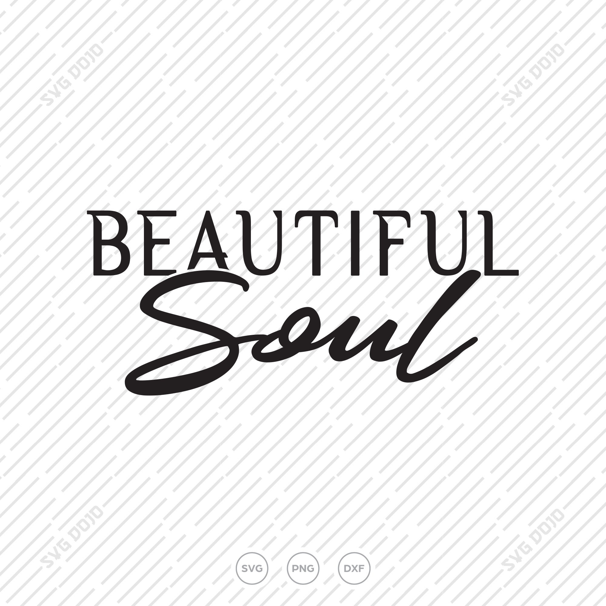 Beautiful Soul SVG File for Tshirt Beautiful Soul SVG Beauty - Etsy