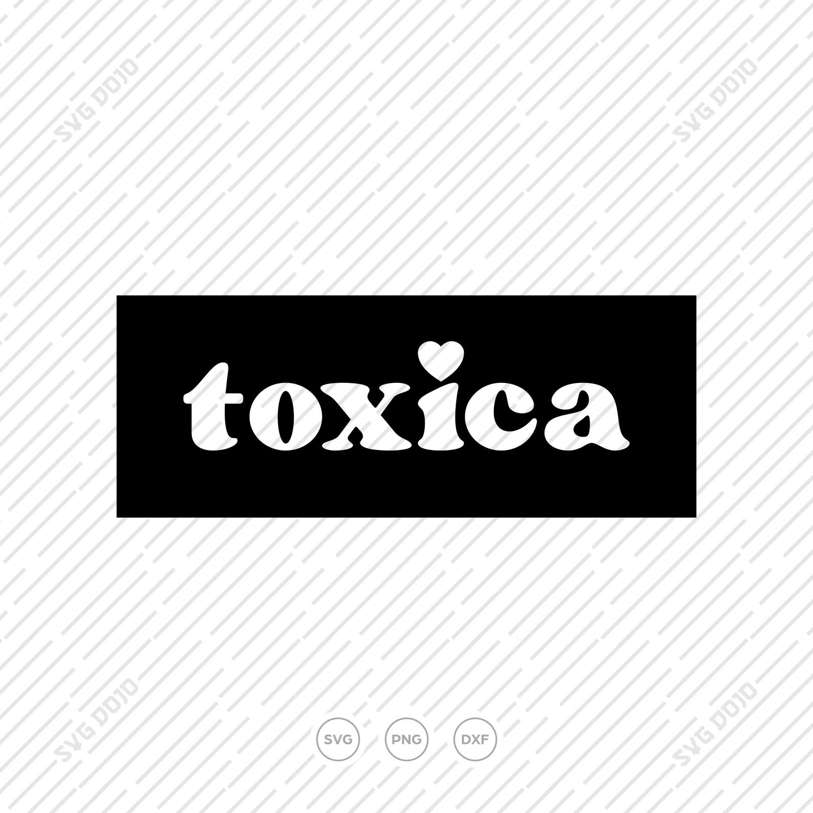 Toxica SVG Toxica PNG Toxica Cut Files for Cricut Digital - Etsy