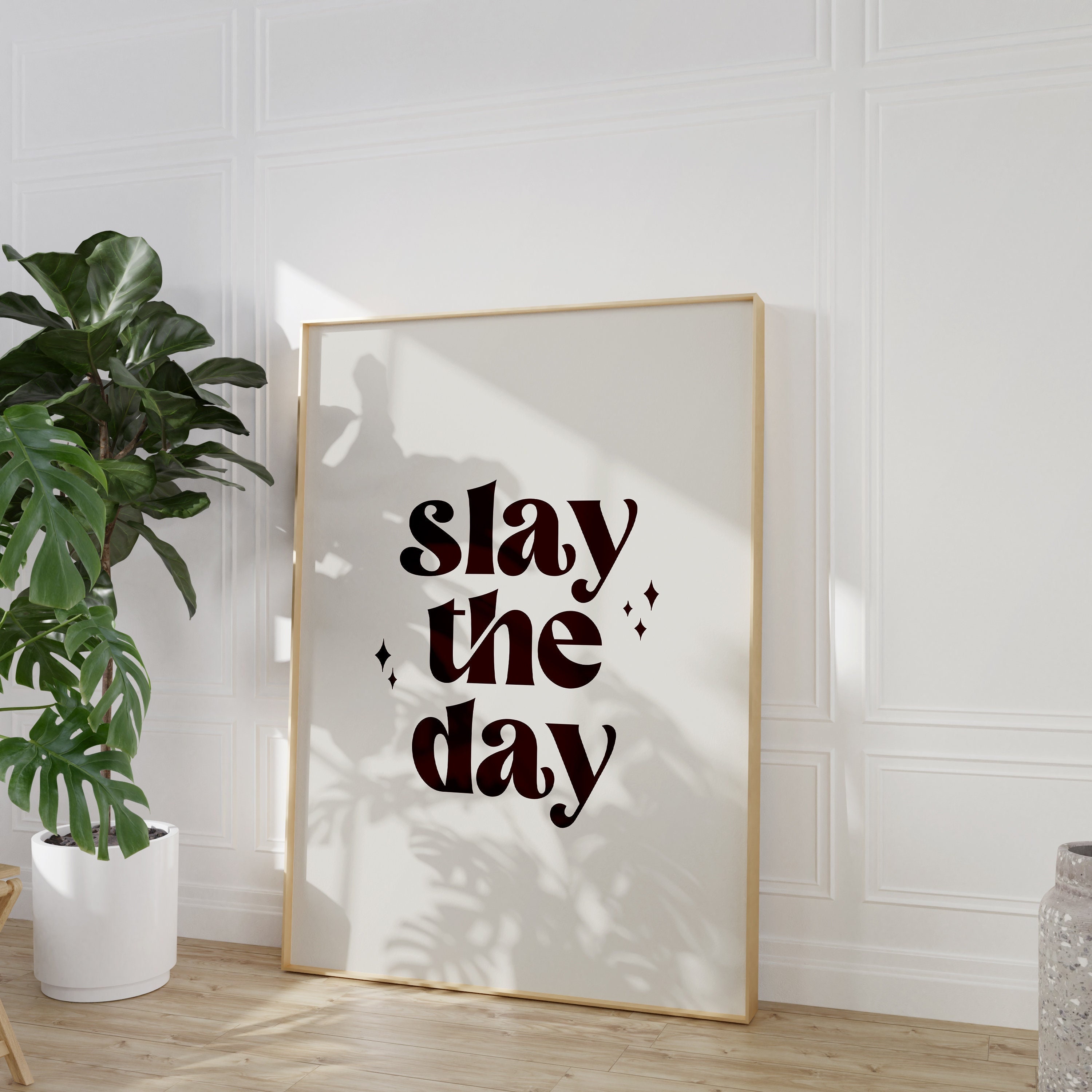 Slay the Day Printable Wall Art Digital Download Office Decor Bedroom ...