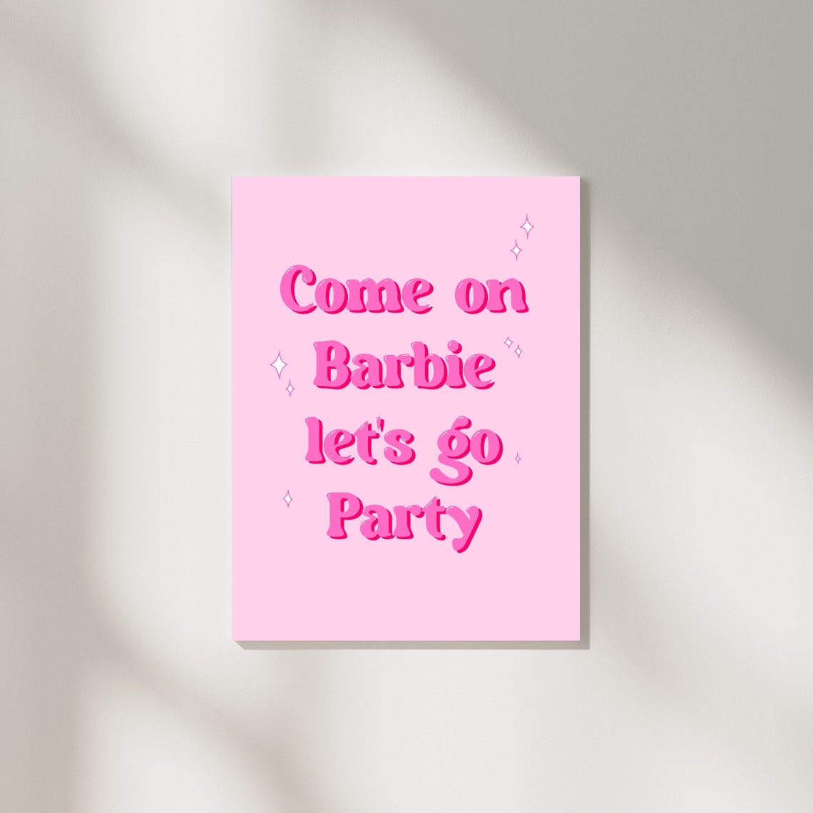 Come on Barbie Let's Go Party Printable Wall Art - Etsy UK