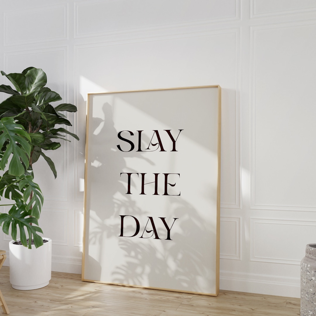 Slay the Day Printable Wall Art Digital Download Office - Etsy