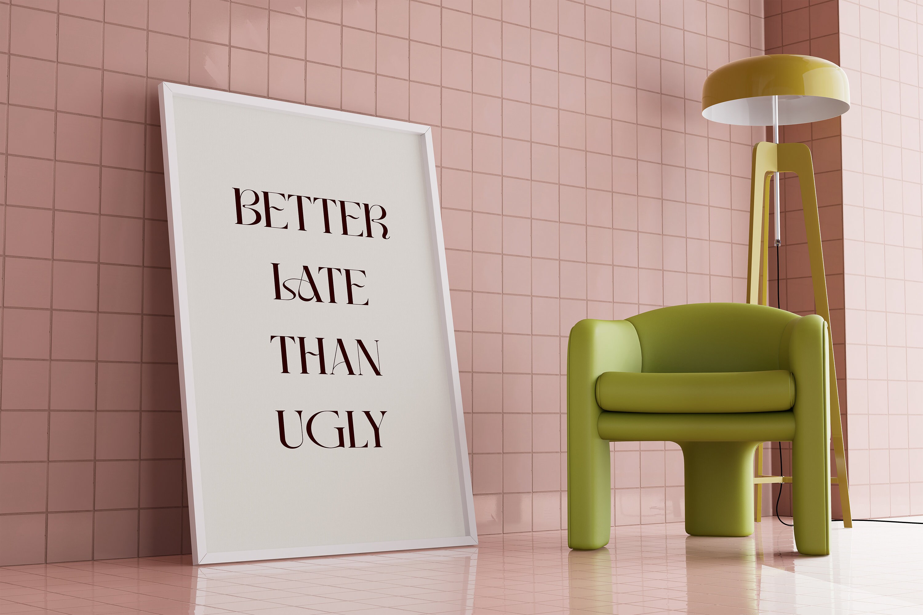 Better Late Than Ugly Printable Wall Art Digital Download Office Decor ...