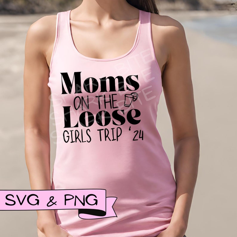 Moms Trip SVG and PNG for Best Friends on Weekend Vacation Mom Getaway ...