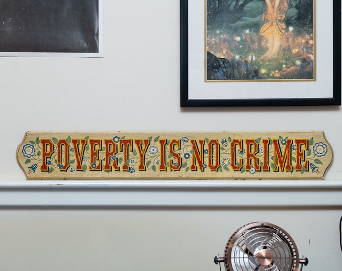 Vintage 1960's Yorkraft "poverty is No Crime" Wood Sign- Rare Nostalgic ...