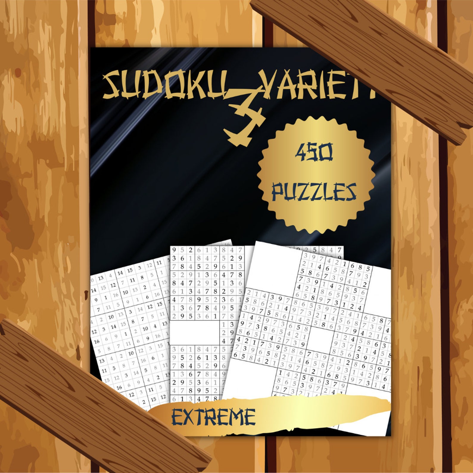 Sudoku Variety 3: Extreme Collection of Marathon Sudoku, Samurai Sudoku ...