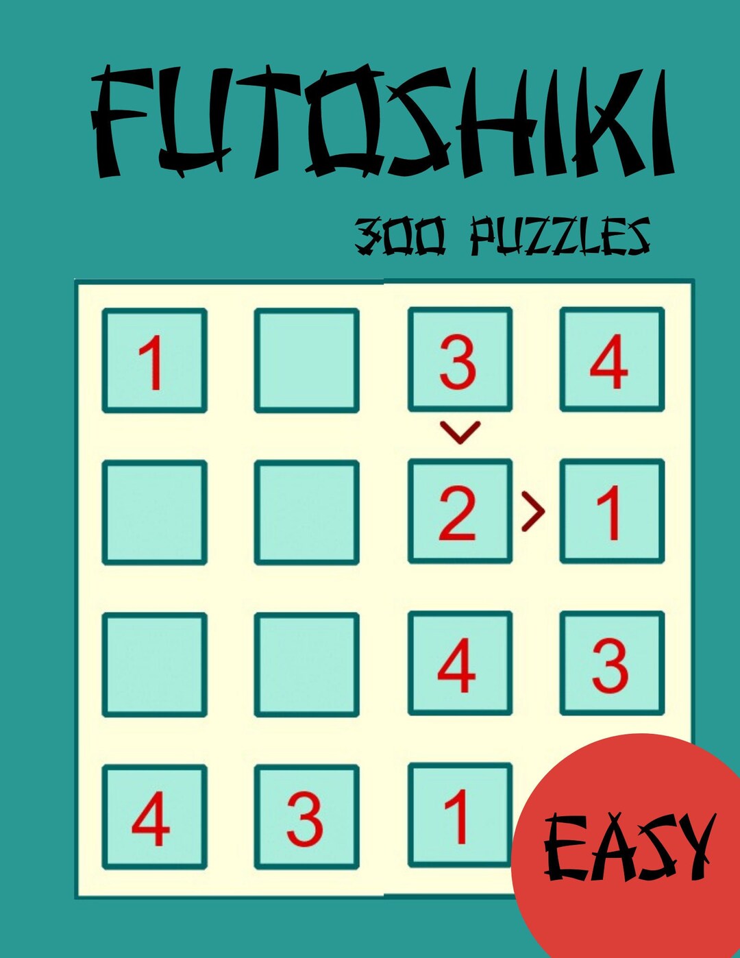 Futoshiki 300 Logical Japanese Puzzles for Beginners Printable PDF - Etsy