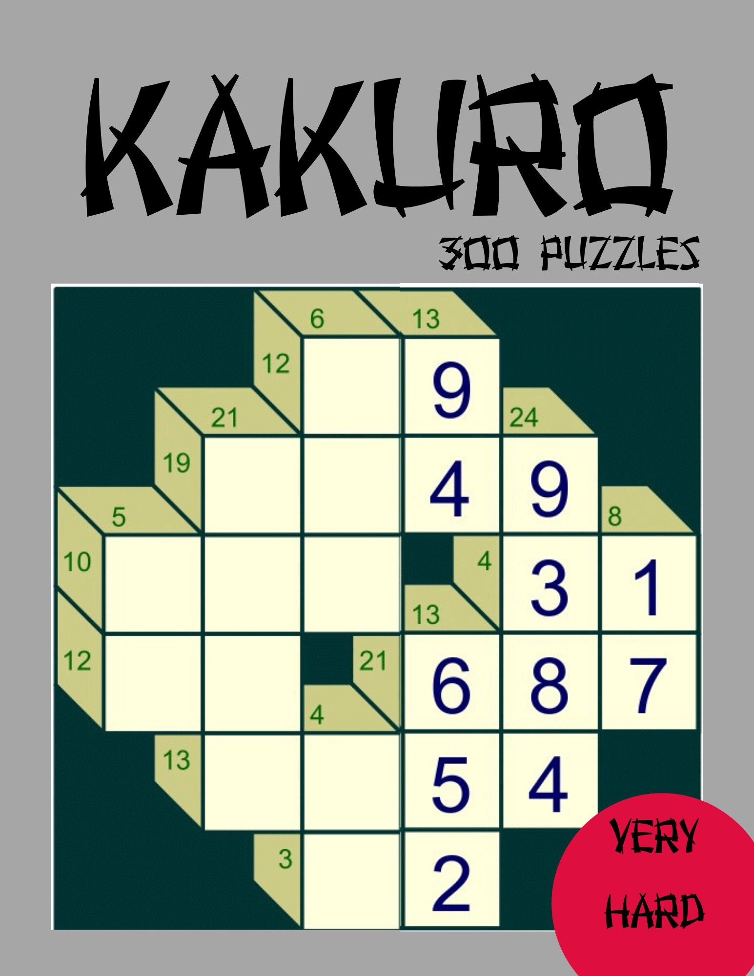 Kakuro: 300 Very Hard Japanese Logic Puzzles Printable PDF - Etsy