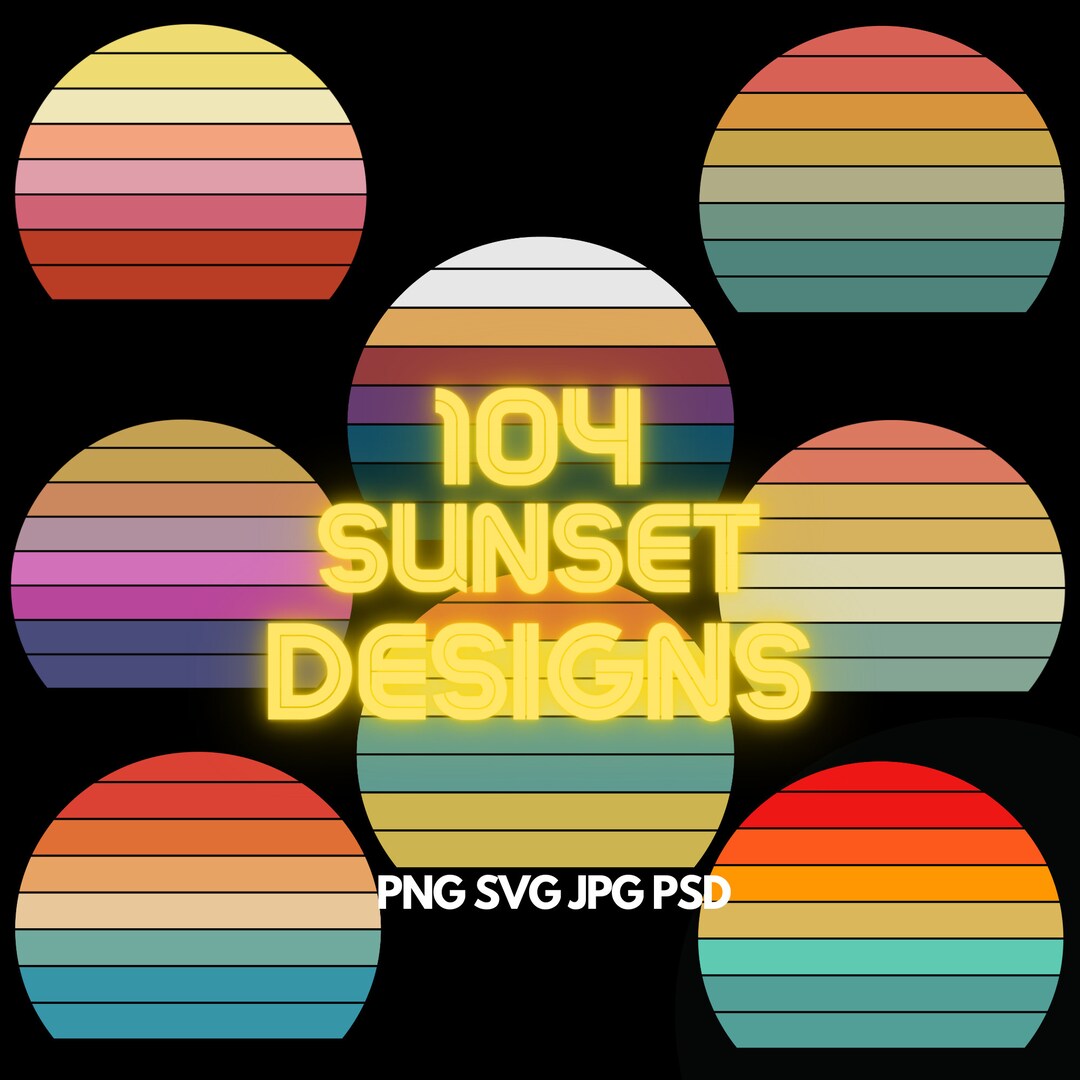 Sunset Svg Bundle, Design Retro Shirts, 104 Designs as PNG, SVG, PSD ...