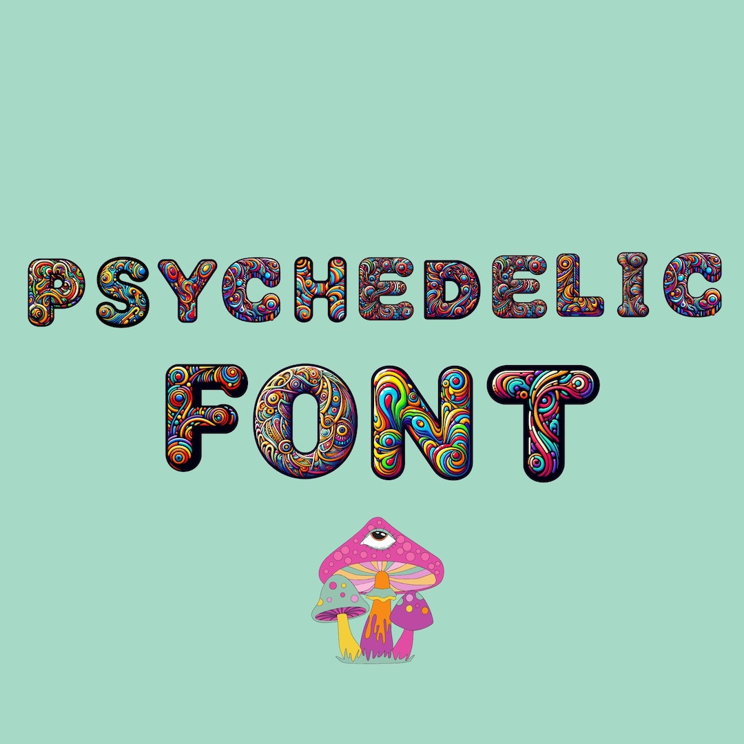 Psychedelic Font, Alphabet With Psychedelic Design, Psychedelic Letters ...