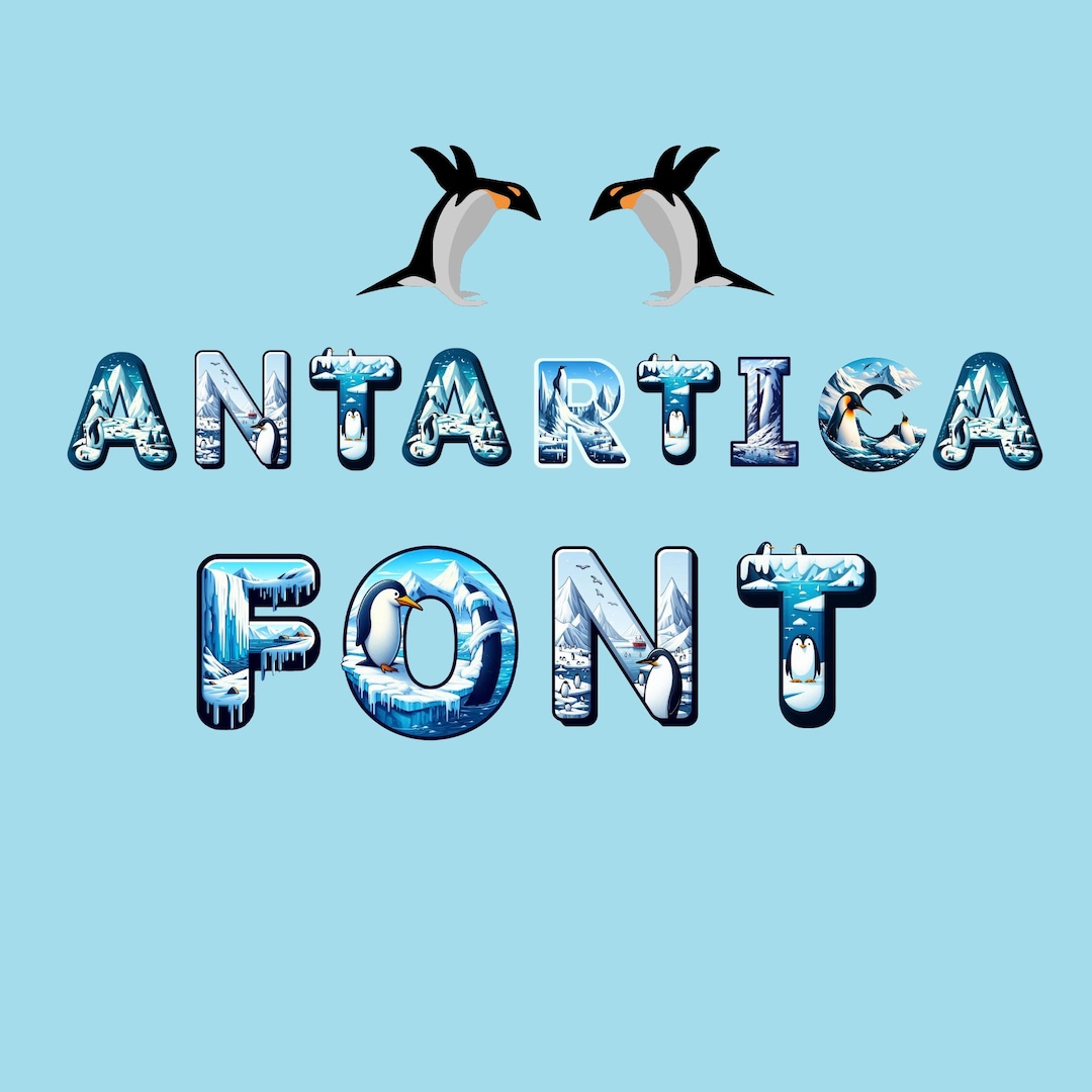 Antarctica Font, Alphabet With Antarctica Design, Antarctica Letters as ...
