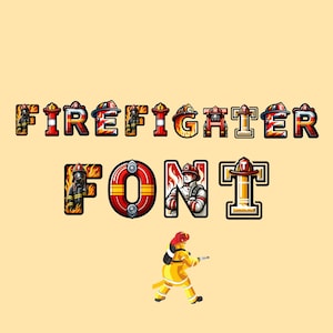 Firefighter Font, Alphabet With Firefighter Design, Firefighter Letters ...