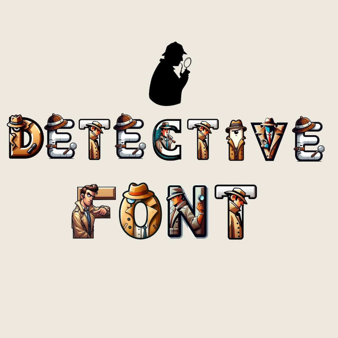 Detective Font, Alphabet With Detective Design, Detective Letters as ...