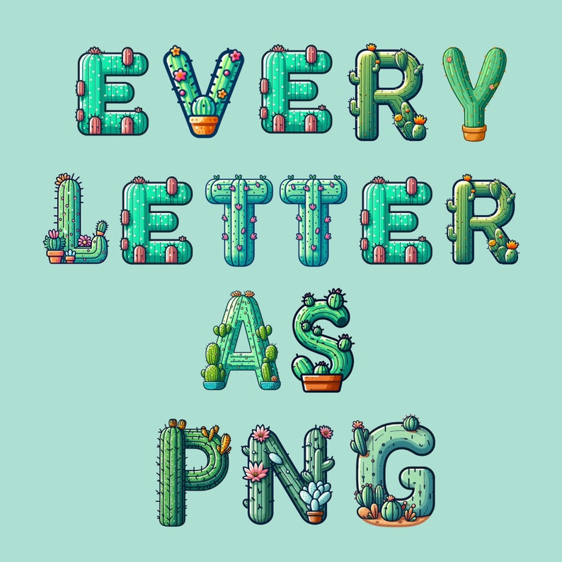 Cactus Font, Alphabet With Succulent Design, Botanical Letters as Png ...