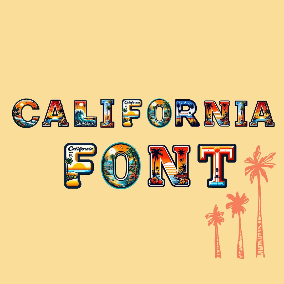 California Font, Alphabet With California Design, California Letters as ...