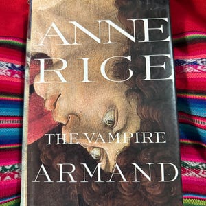 RARE VINTAGE the Vampire Armand Anne Rice 1st Trade Edition 1998 HCDJ ...