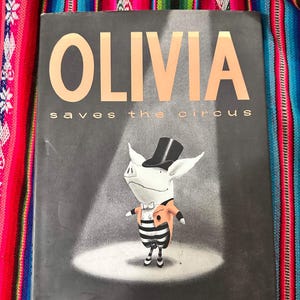 RARE VINTAGE Olivia Saves the Circus by Ian Falconer First Edition ...
