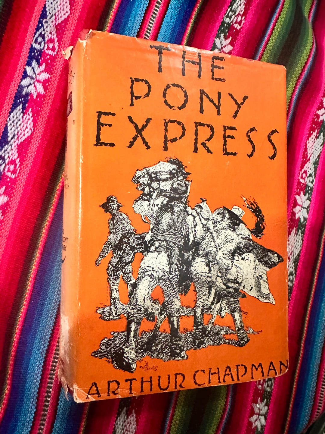 RARE VINTAGE the Pony Express by Arthur Chapman 1932 + Since Pony Days ...