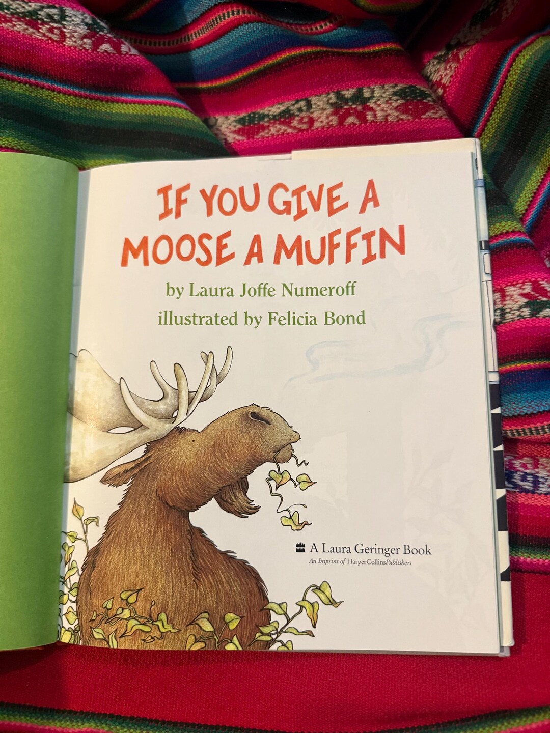 RARE VINTAGE If You Give a Moose a Muffin Laura Joffe Numeroff Felicia ...
