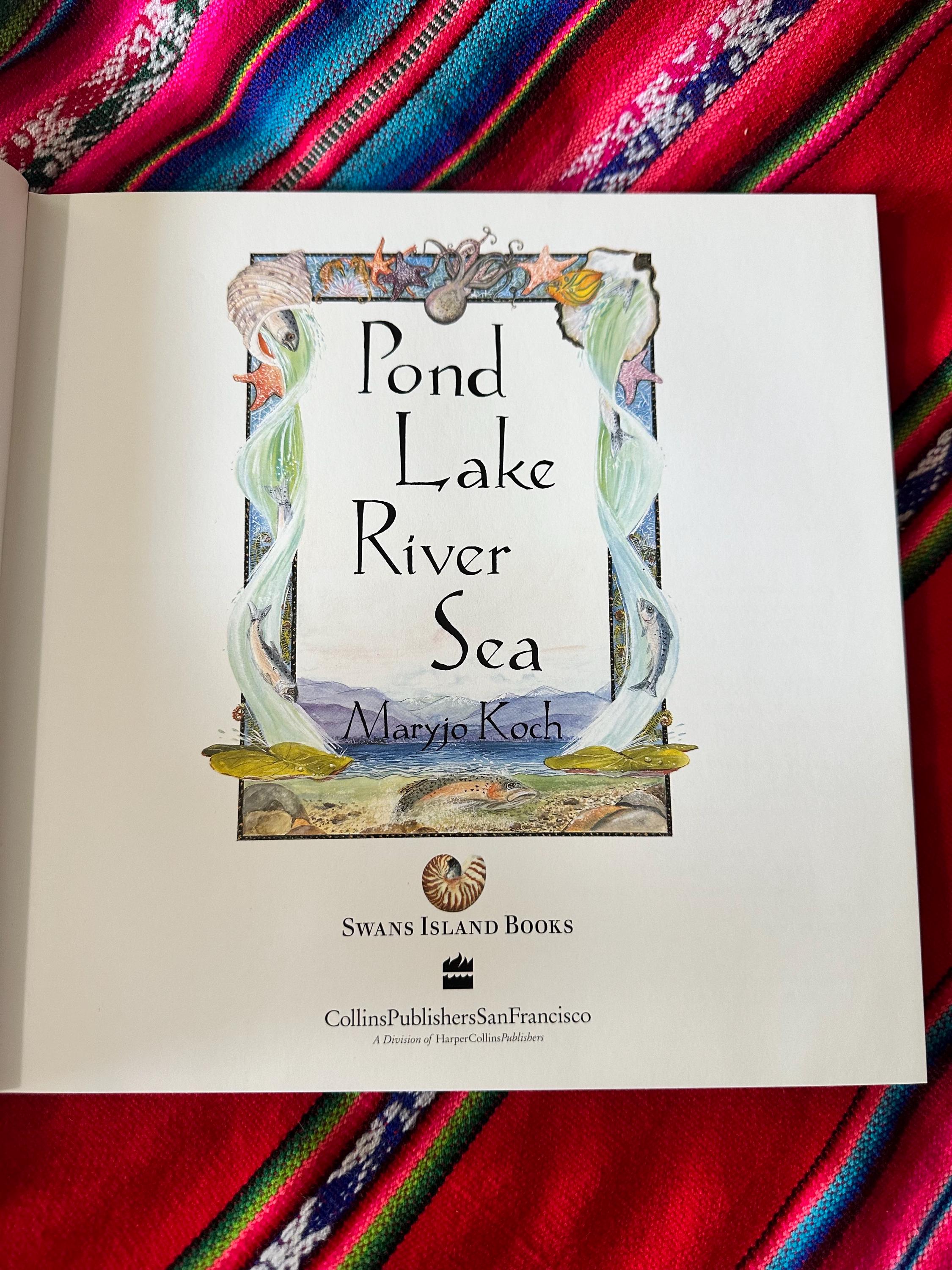 RARE VINTAGE Pond Lake River Sea by Maryjo Koch First Edition First ...