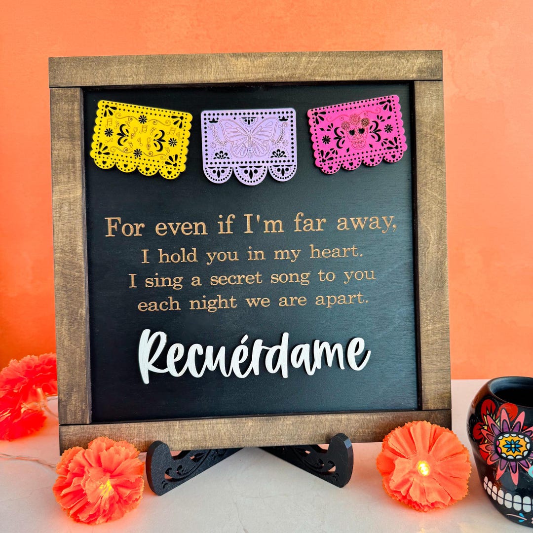 Ofrenda Sign, Day of the Dead, Recuerdame, Remember Me, Diá De Los ...