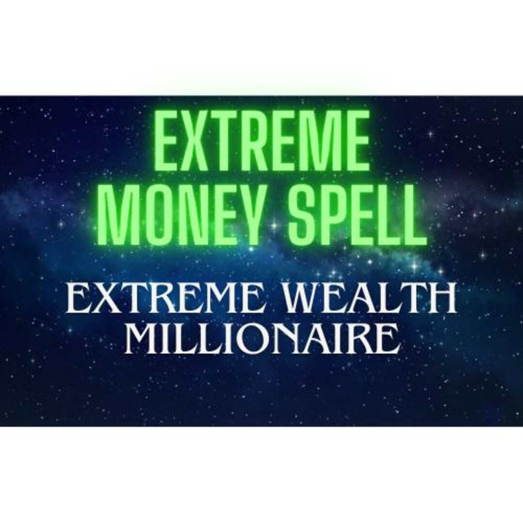 Extreme Wealth Millions MEGA RICH Prosperity Protection Super Luck ...