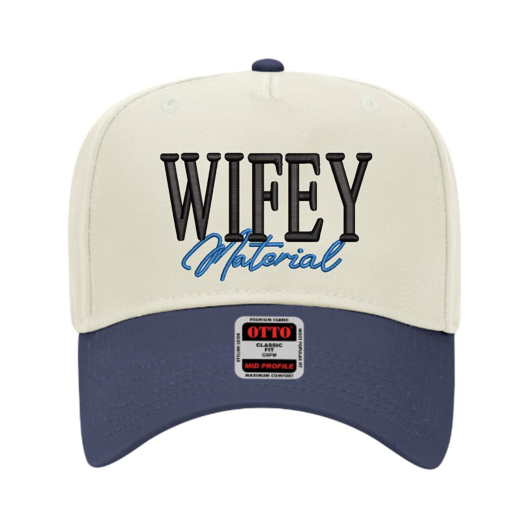Wifey Material Puff Embroidery File for Hat- Wifey Material Puff Hat ...