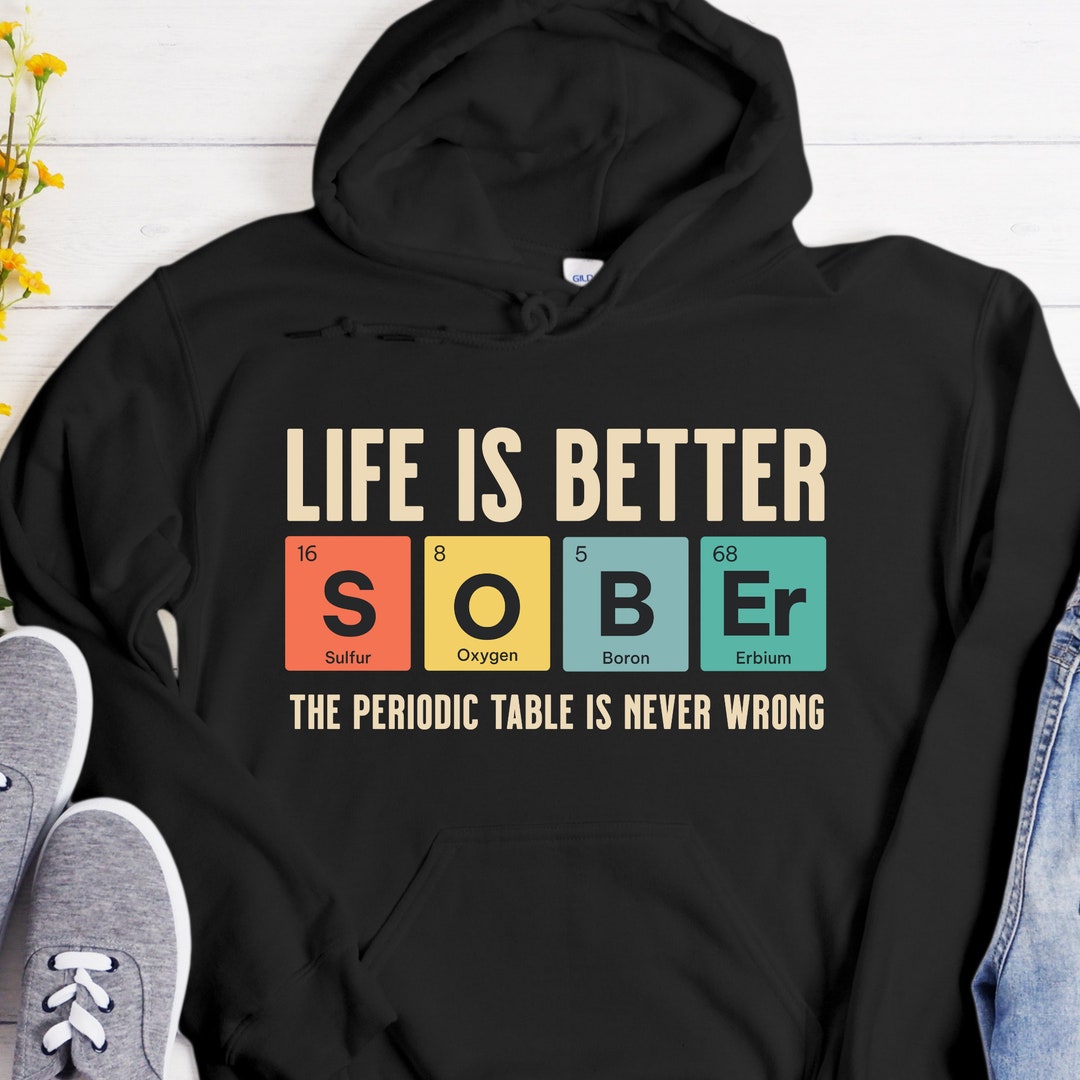 Funny Recovery Hoodie | Inspiring Sobriety | Life is Better Sober ...