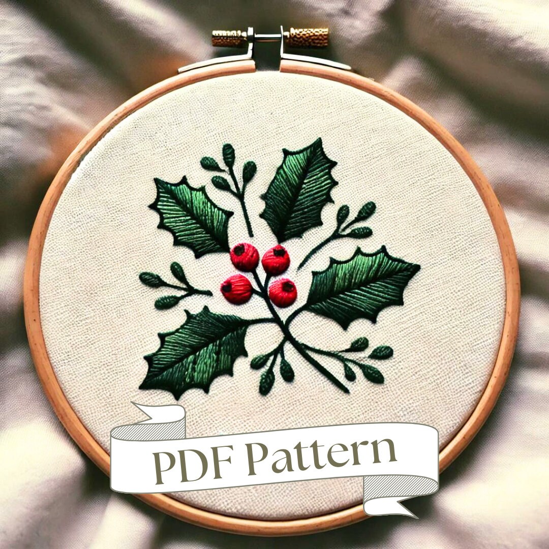 Holly Embroidery Pattern: Easy Floral DIY (PDF Pattern) - Etsy UK