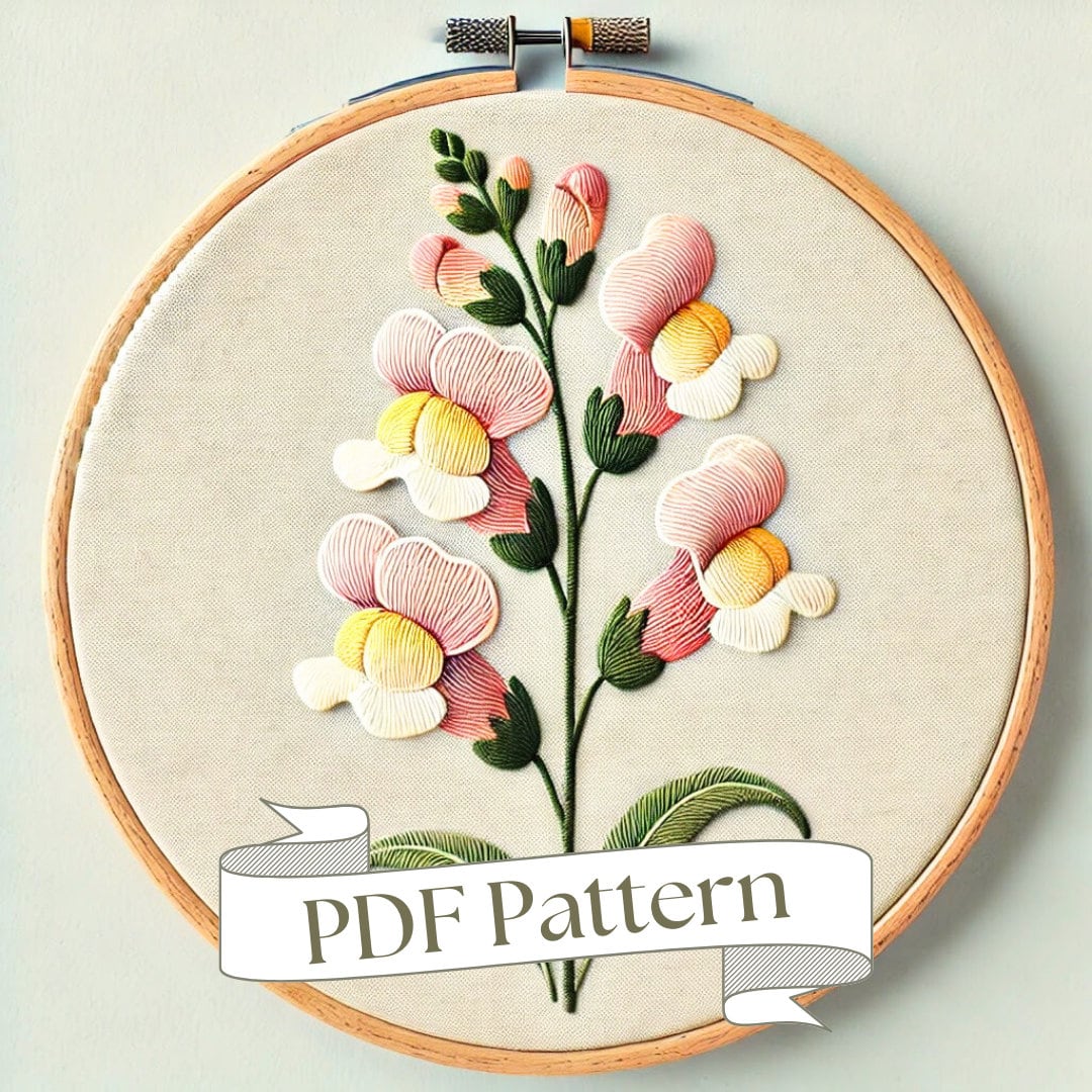 Snapdragon Embroidery Pattern: Easy Floral DIY (PDF Pattern) - Etsy