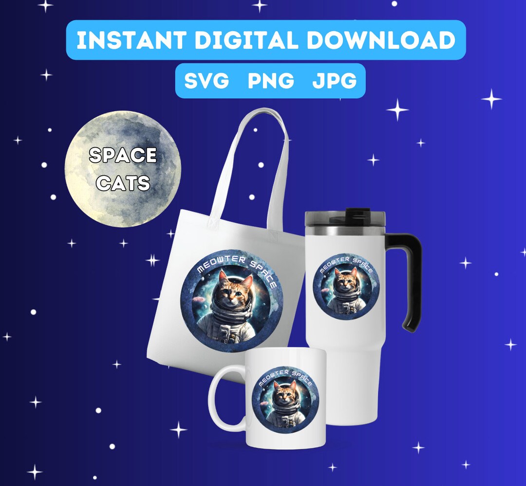 Meowter Space Cat SVG Space Kitten SVG Cat PNG for Crafting Digital ...