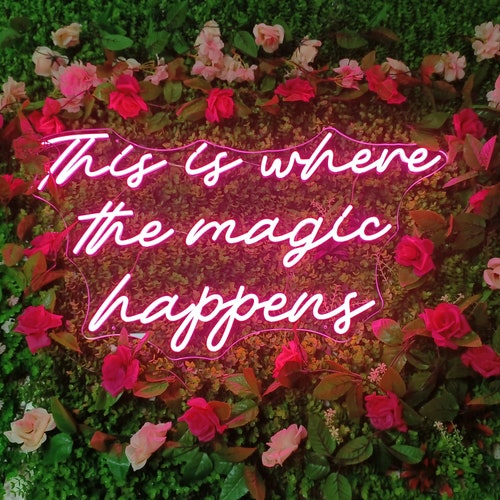 Neon Sign This is Where the Magic Happens Neon Sign Custom LED - Etsy