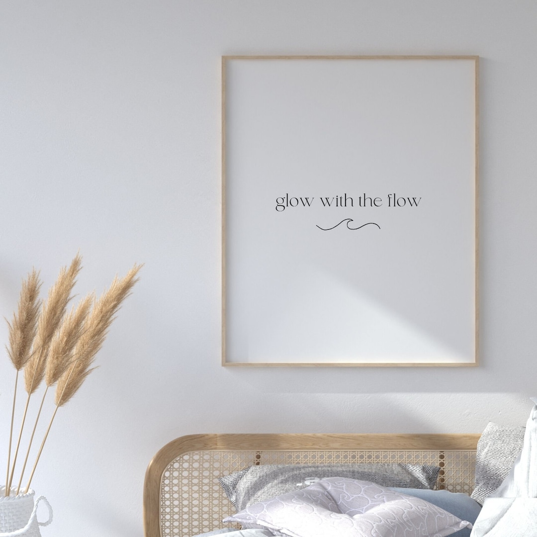 Glow With the Flow, Printable Quote, Inspirational Quotes, Motivational ...