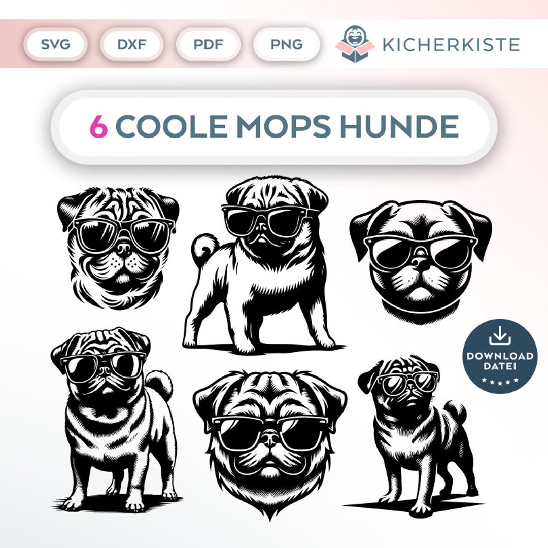 Bundle Plotterdatei Hunde SVG PNG Deutsche Schneidedatei Clipart 6 Coole Mops Hunde Zum Selbst ...