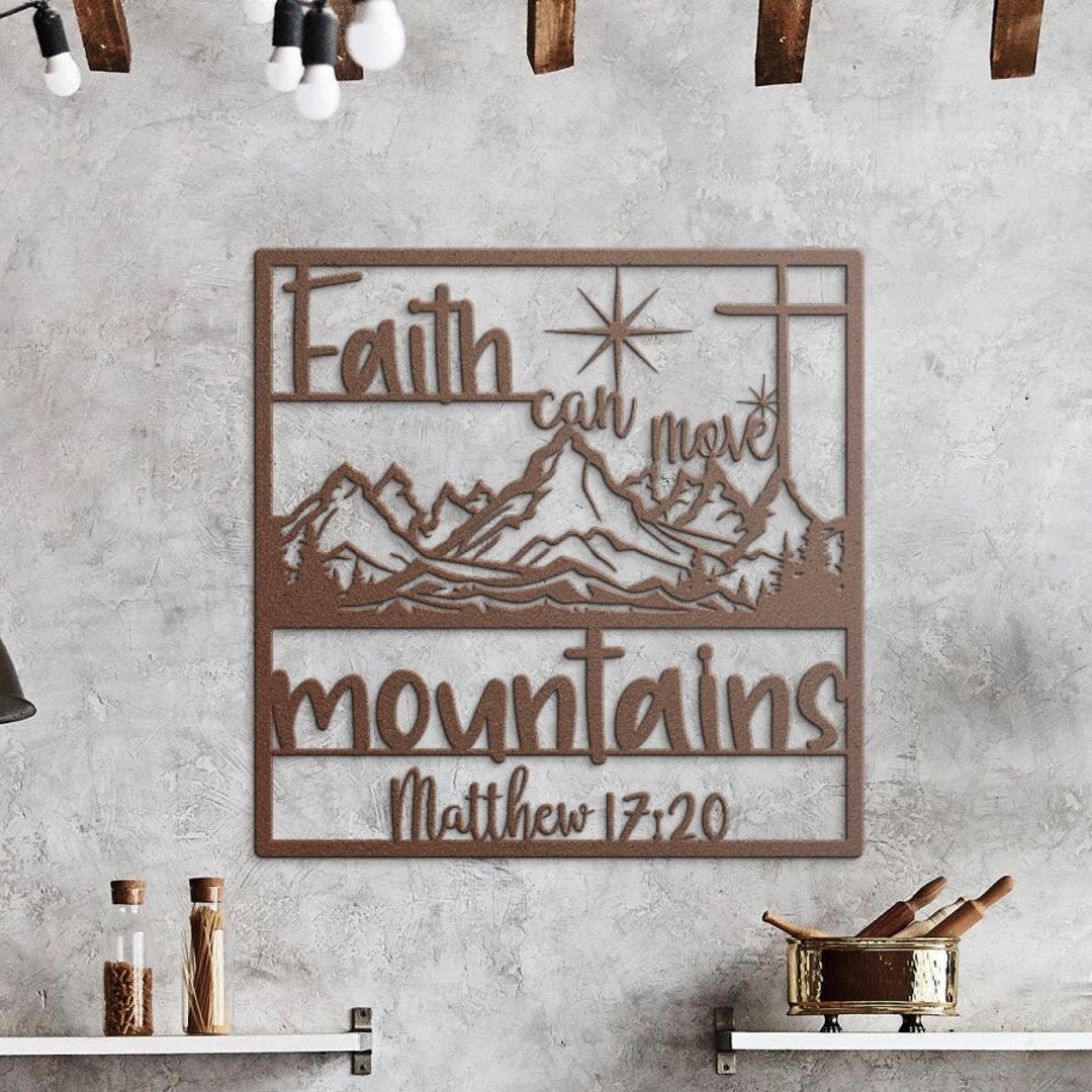 Christian Metal Art Sign Faith Can Move Mountains Home Decor Christian ...