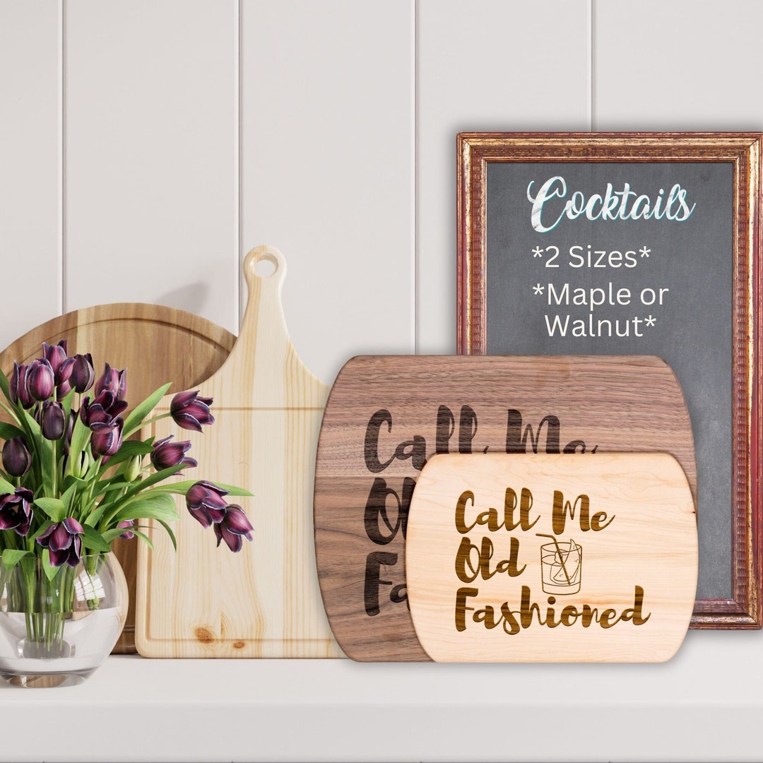 Call Me Old Fashioned Custom Cutting Board Whiskey Lover Gift Whiskey ...