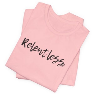 Relentless AF Shirt, Athletes Strength Training Workout, Empowerment ...