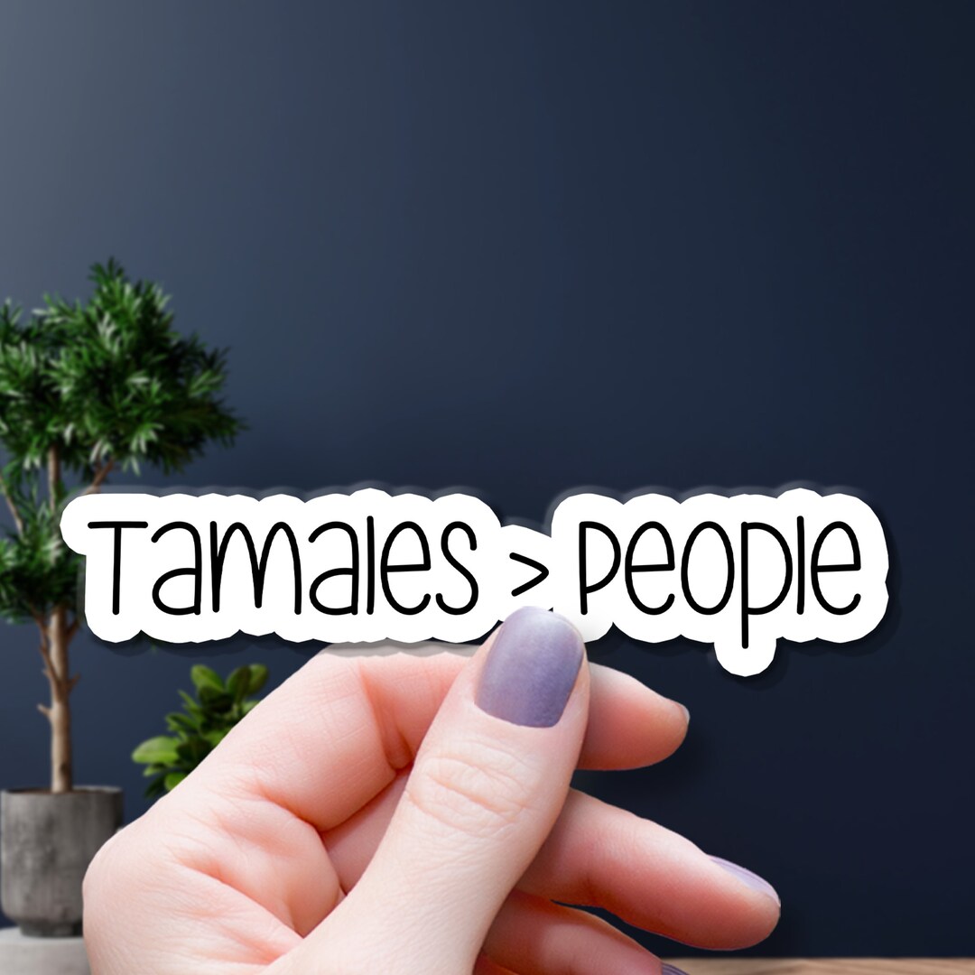 Tamales > People Sticker Tamales Sticker for Water Bottle Sticker ...