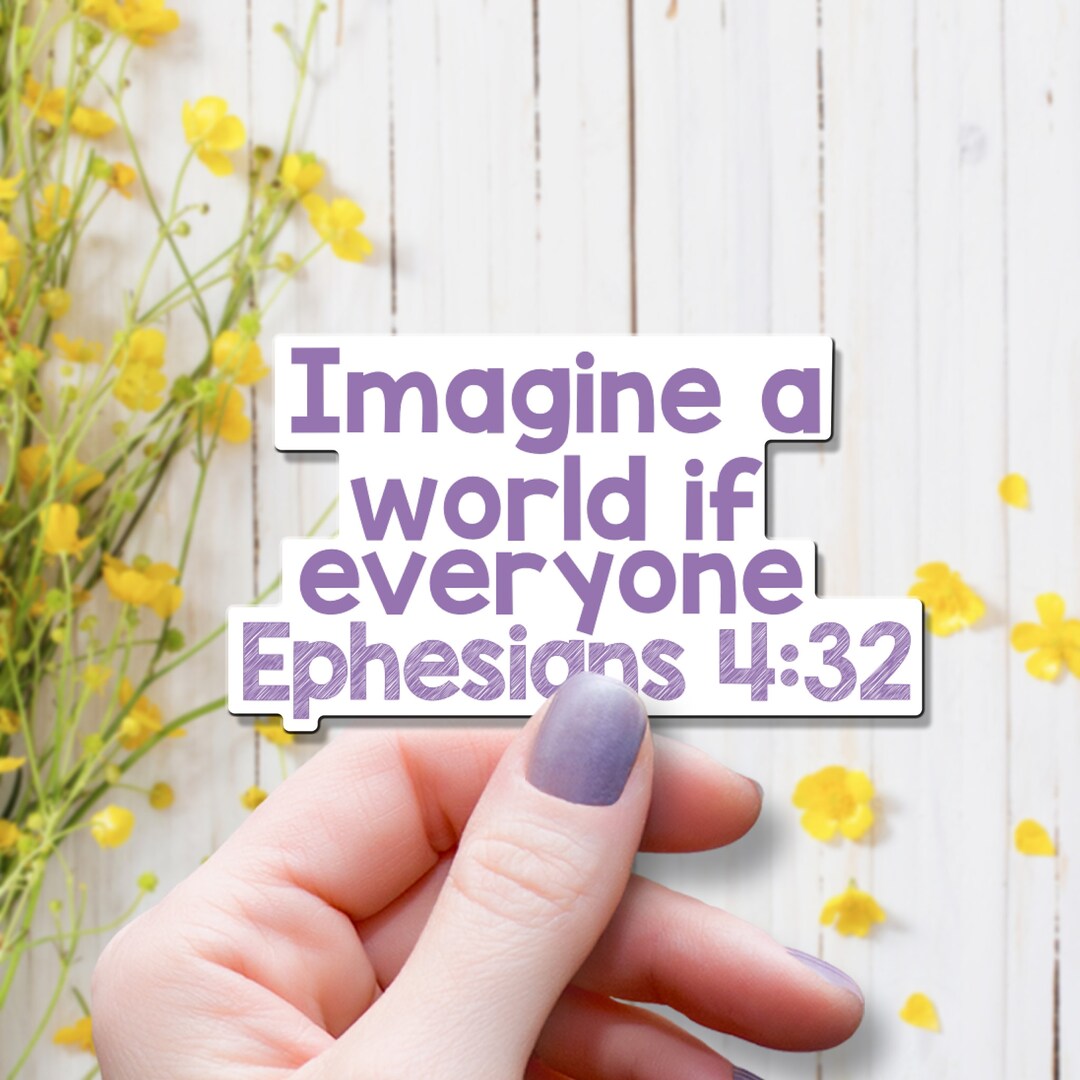 Ephesians 4:32 Vinyl Scripture Sticker Christian Stickers Christian Car ...