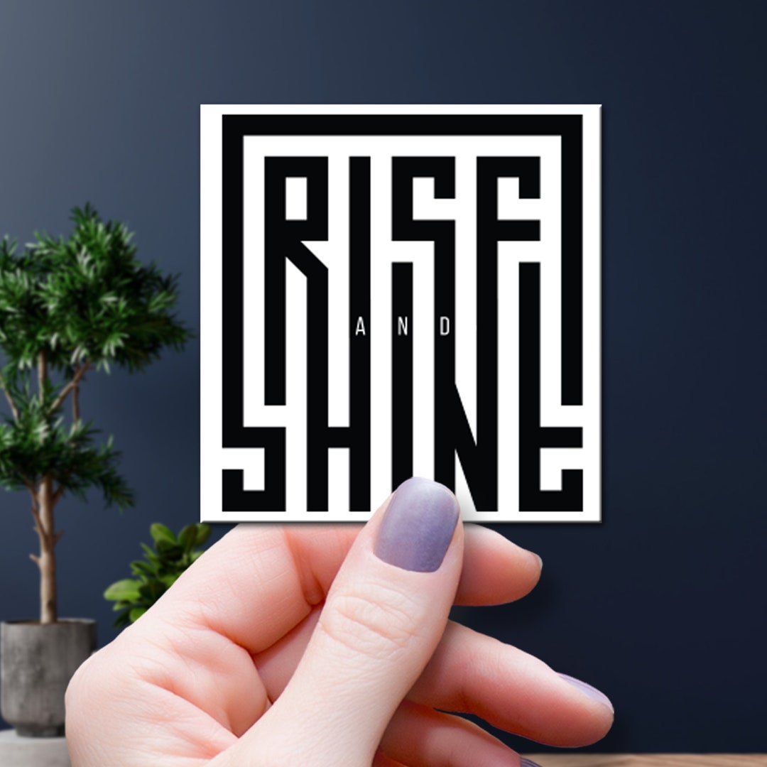 Rise and Shine Sticker Word Art Vinyl Sticker Unique Words Art Black ...