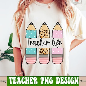 Teacher PNG Bundle, Teacher Shirt Png, Teacher Life Png, Teacher ...
