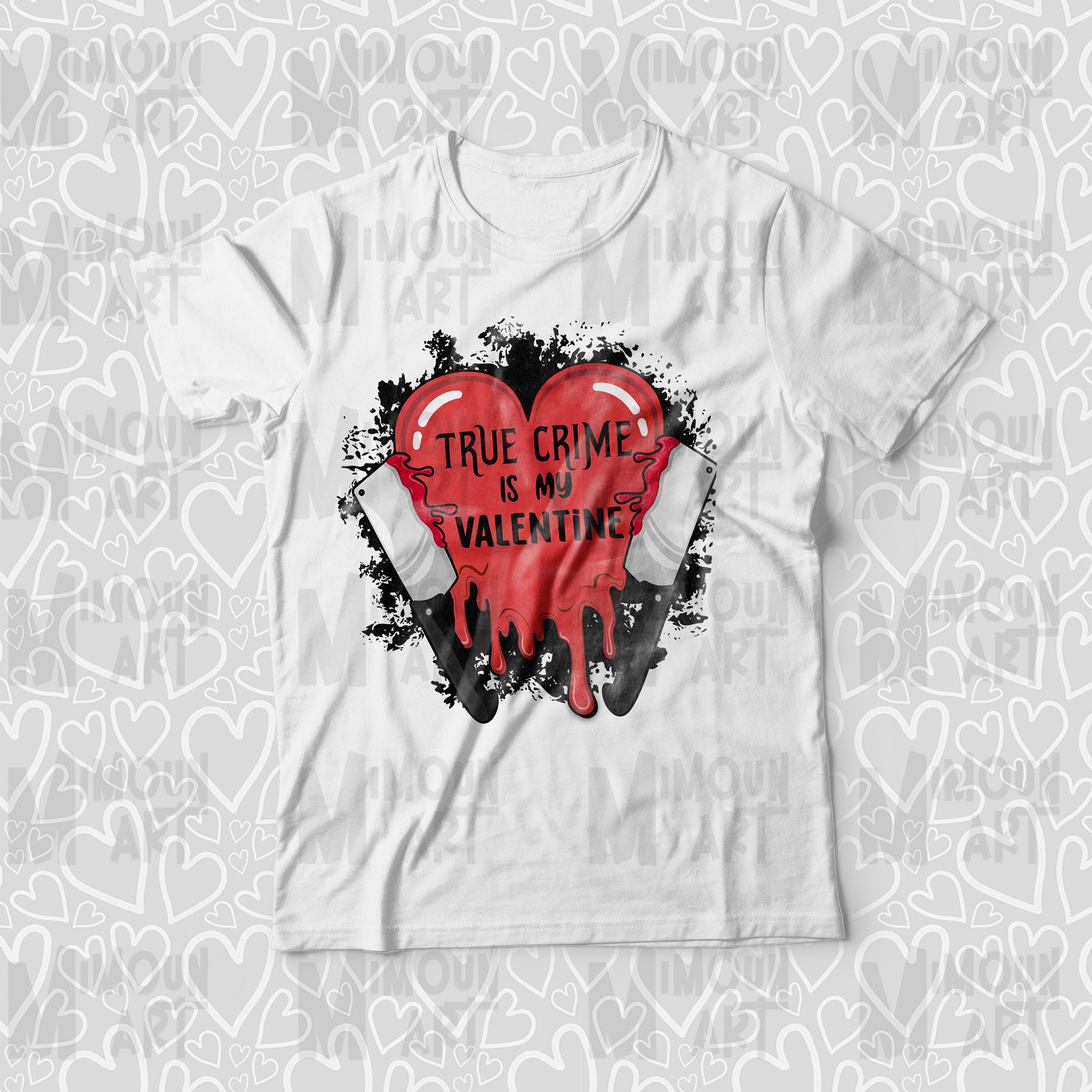 True Crime is My Valentine PNG Valentine's Day - Etsy