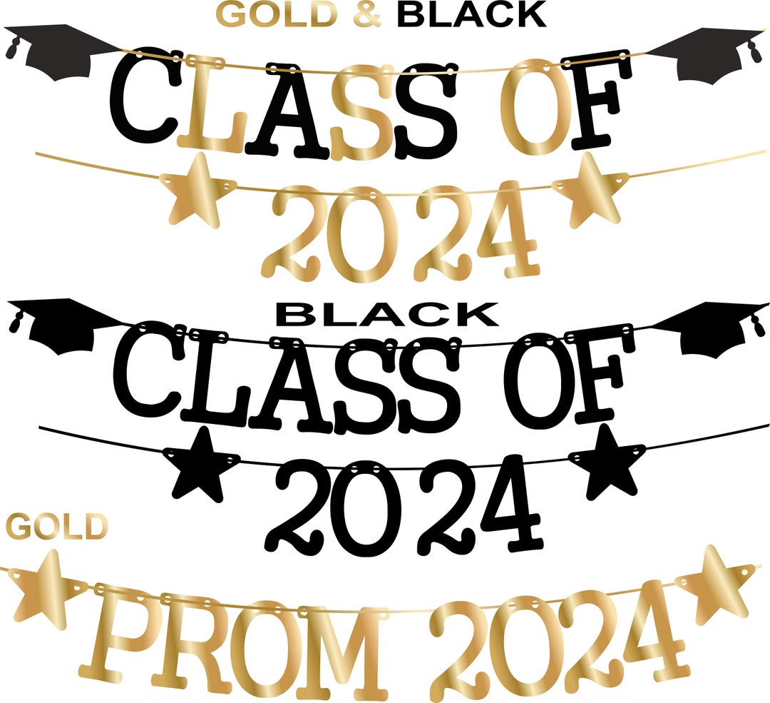 Class of 2024 Graduation BANNER Congradulations Bunting Gold Black ...