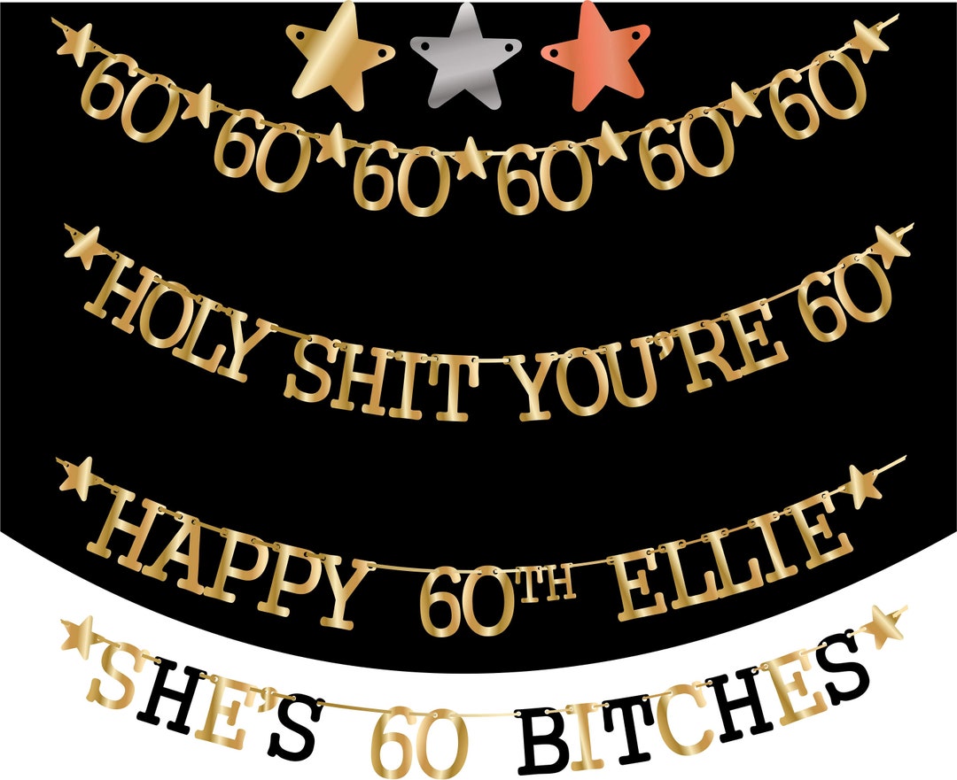 Holy Shit You're 60 Happy 60th Birthday Banner Gold Black Rose Gold ...