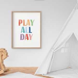Play All Day Poster, Playroom Decor, Nursery Prints, Printable Wall Art ...